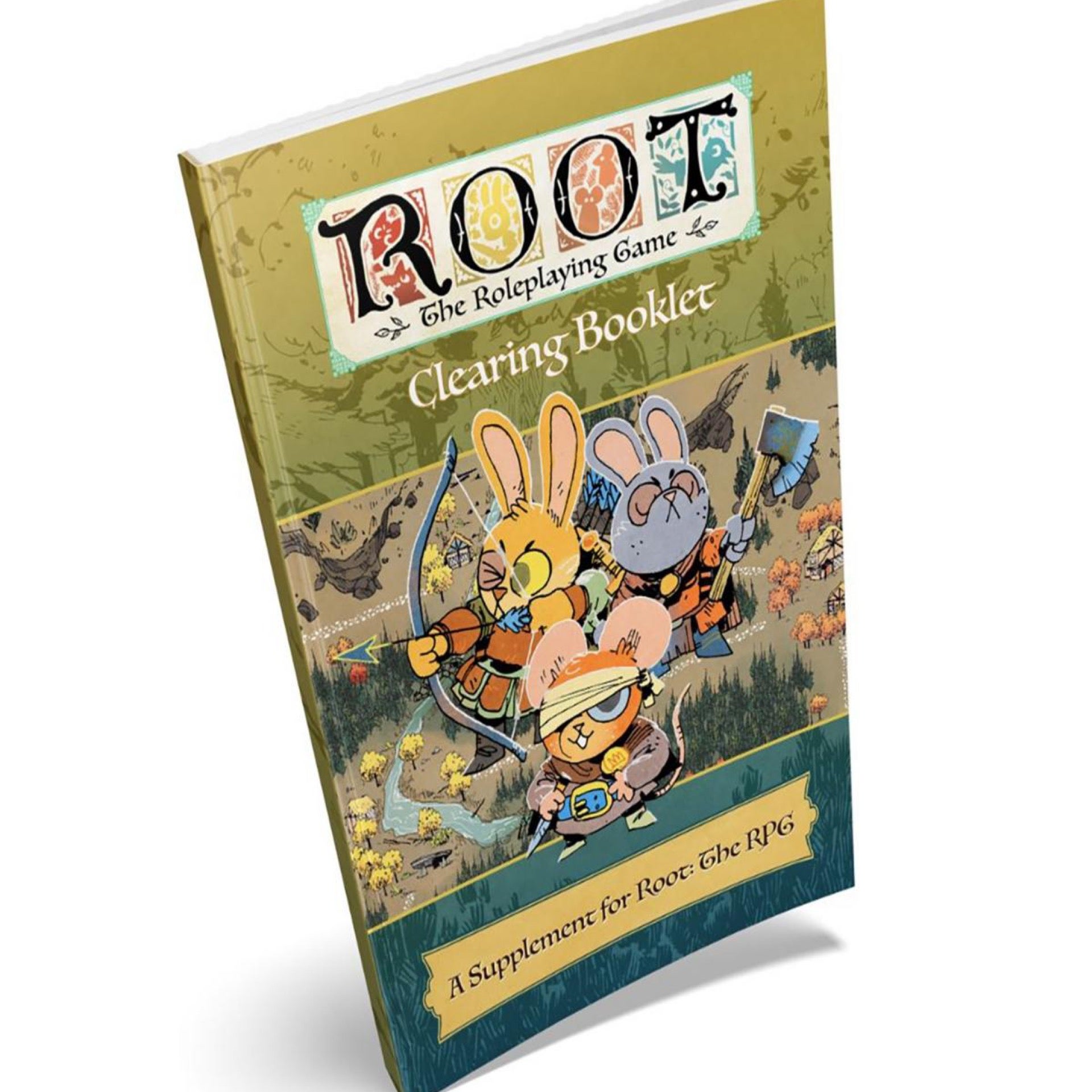 Root the RPG Clearing Booklet A Supplement for Root - The Roleplaying ...